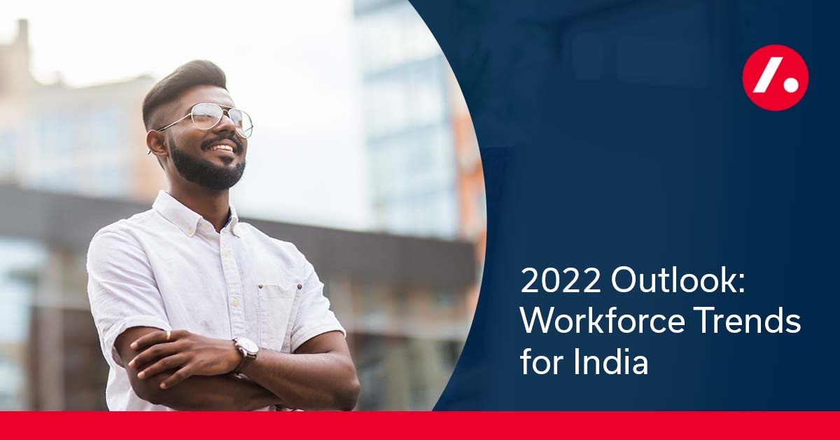 2022 Outlook: Workforce Trends for India - Acara Solutions India